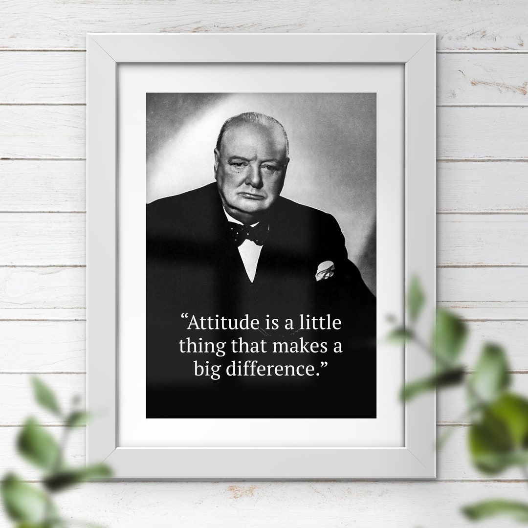 WINSTON CHURCHILL PRINT, Winston Churchill Poster, Photograph, Attitude ...