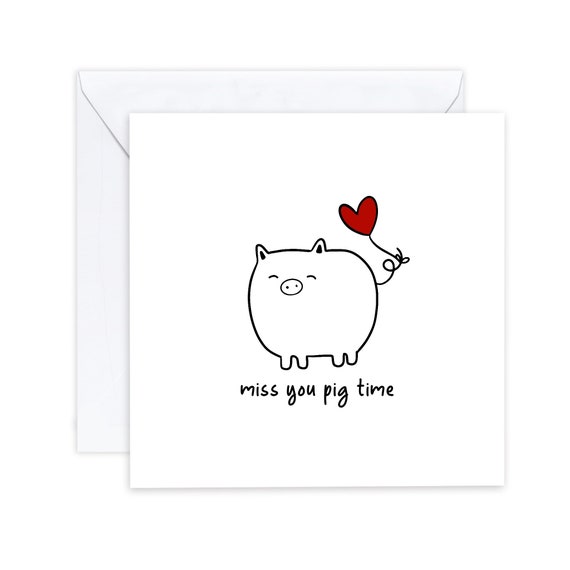 I Miss You Pig Time Simple Funny I Miss You Humour Pun Card | Etsy