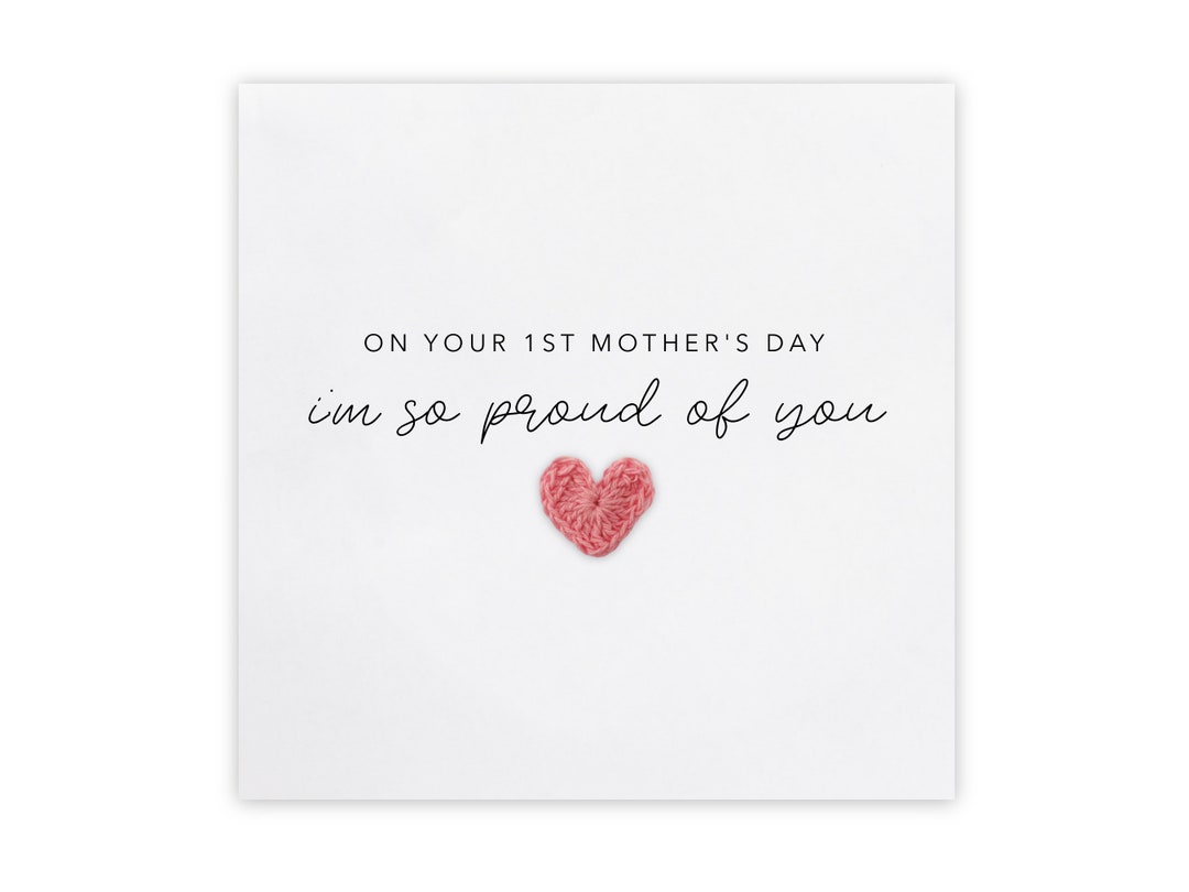 On Your 1st Mother’s Day, I’m so Proud of You, First Mother’s Day Card ...