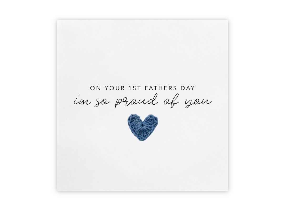 On Your 1st Father's Day, I’m so Proud of You, First Father's Day Card ...