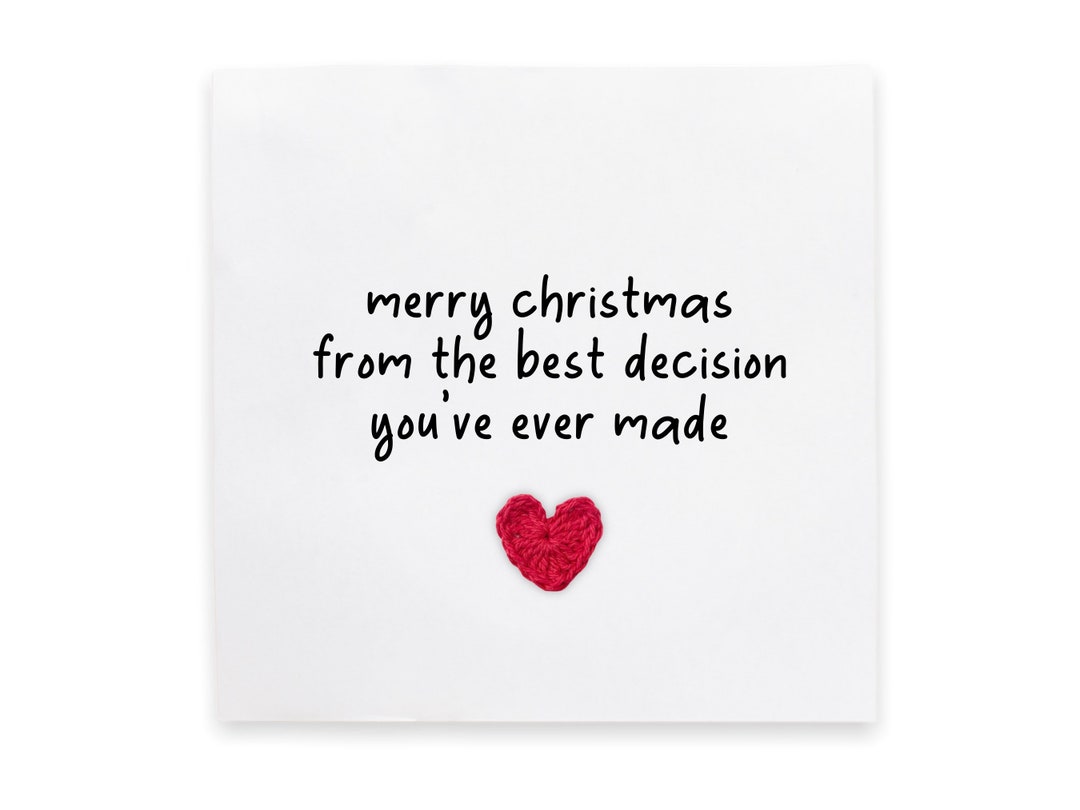 Merry Christmas From the Best Decision You Ever Made, Funny Christmas ...