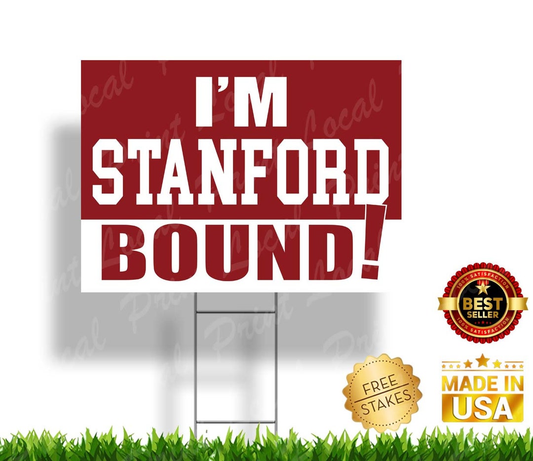 Stanford University Bound Stanford Cardinal Bound Stanford Tree Sign ...