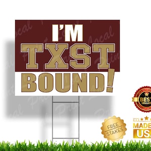 Texas State Bound Sign Texas State Bobcats Bound TXST Bound Graduation ...