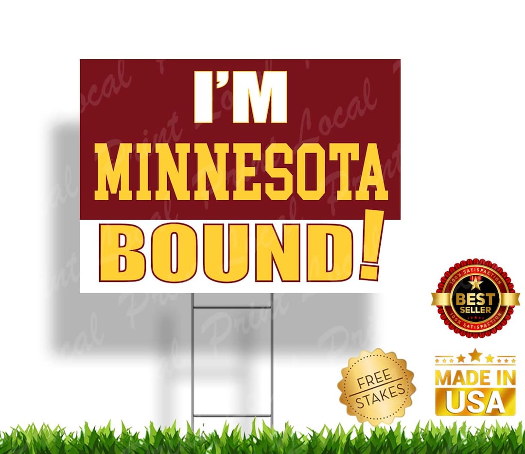 Minnesota Bound Sign University of Minnesota Gophers Graduation Sign ...
