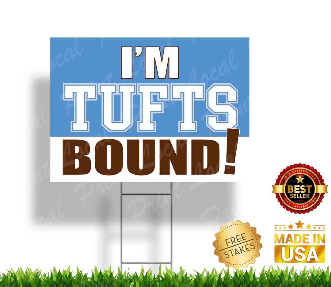 Tufts Bound Sign Tufts University Jumbos Bound Graduation Sign Senior ...