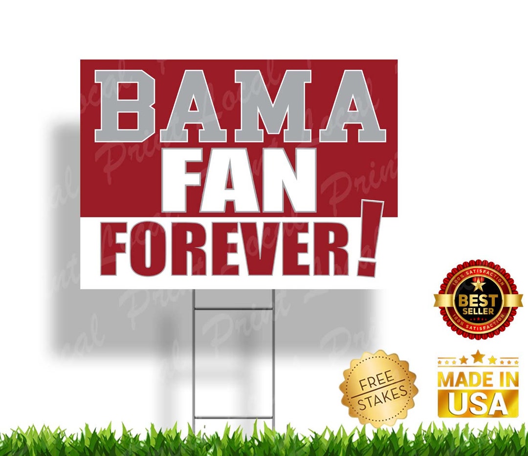 BAMA Fan Forever Sign Alabama University of Alabama Roll Tide Sign Bama ...