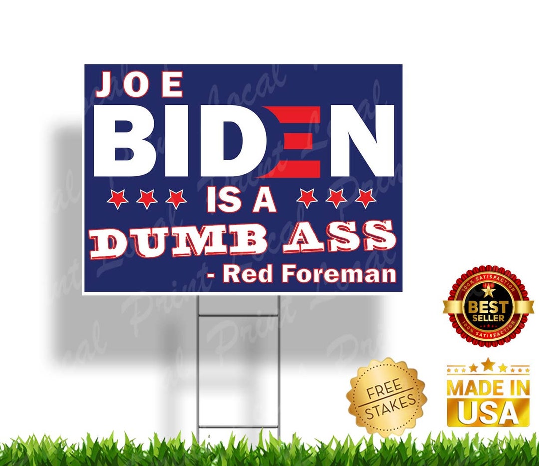 Fun Biden Sign Dumb Ass Yard Sign 2024 Election Sign Funny Election ...