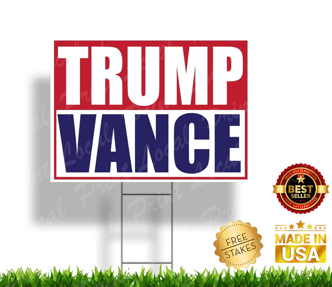 Trump Vance 2024 Donald Trump JD Vance 2024 Sign GOP Yard Sign ...