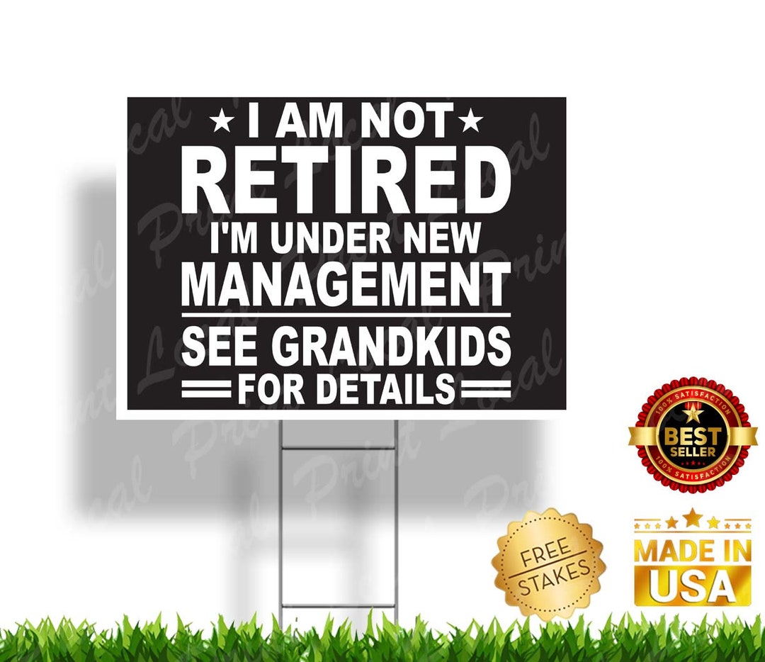 Retired Sign New Management Honk Retirement Yard Sign Retirement Gift ...