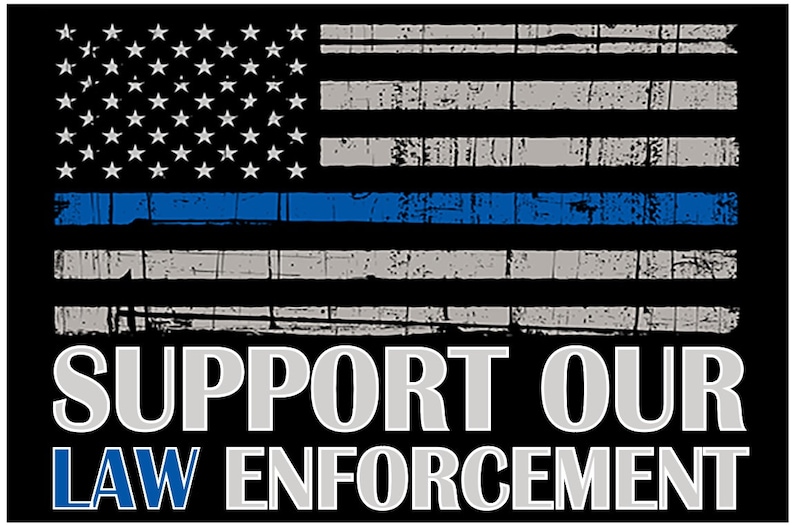 Support Our Law Enforcement Blue Lives Matter 18 X - Etsy