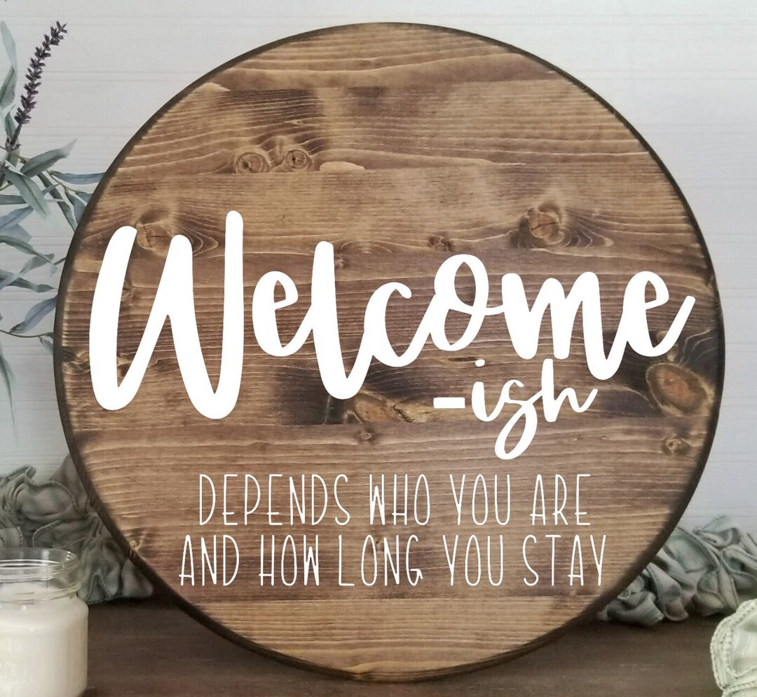 Welcome-ish Round Wood Sign Door Hanger - Etsy