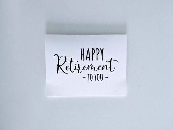 Happy Retirement to You Retirement Card With Simple Cursive | Etsy