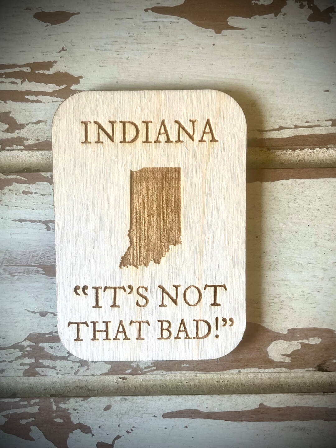 Funny Magnet. Indiana. "it's Not That Bad!" - Etsy
