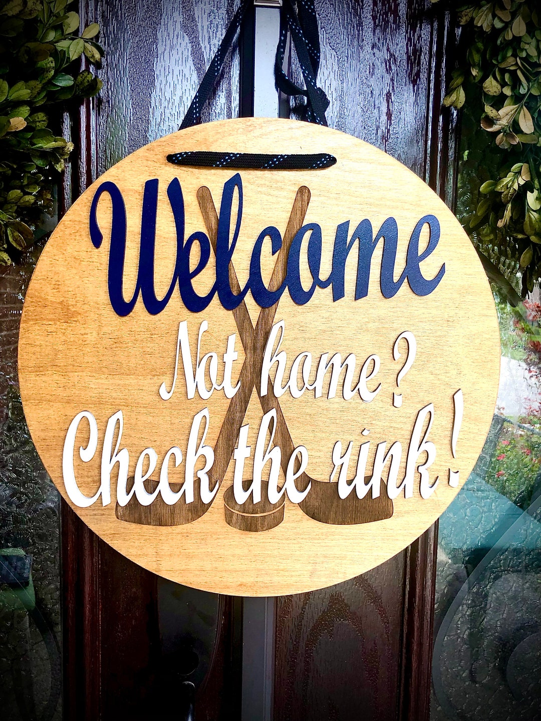 Hockey Welcome Sign; Welcome. Not Home? Check the Rink! 18" Round - Etsy