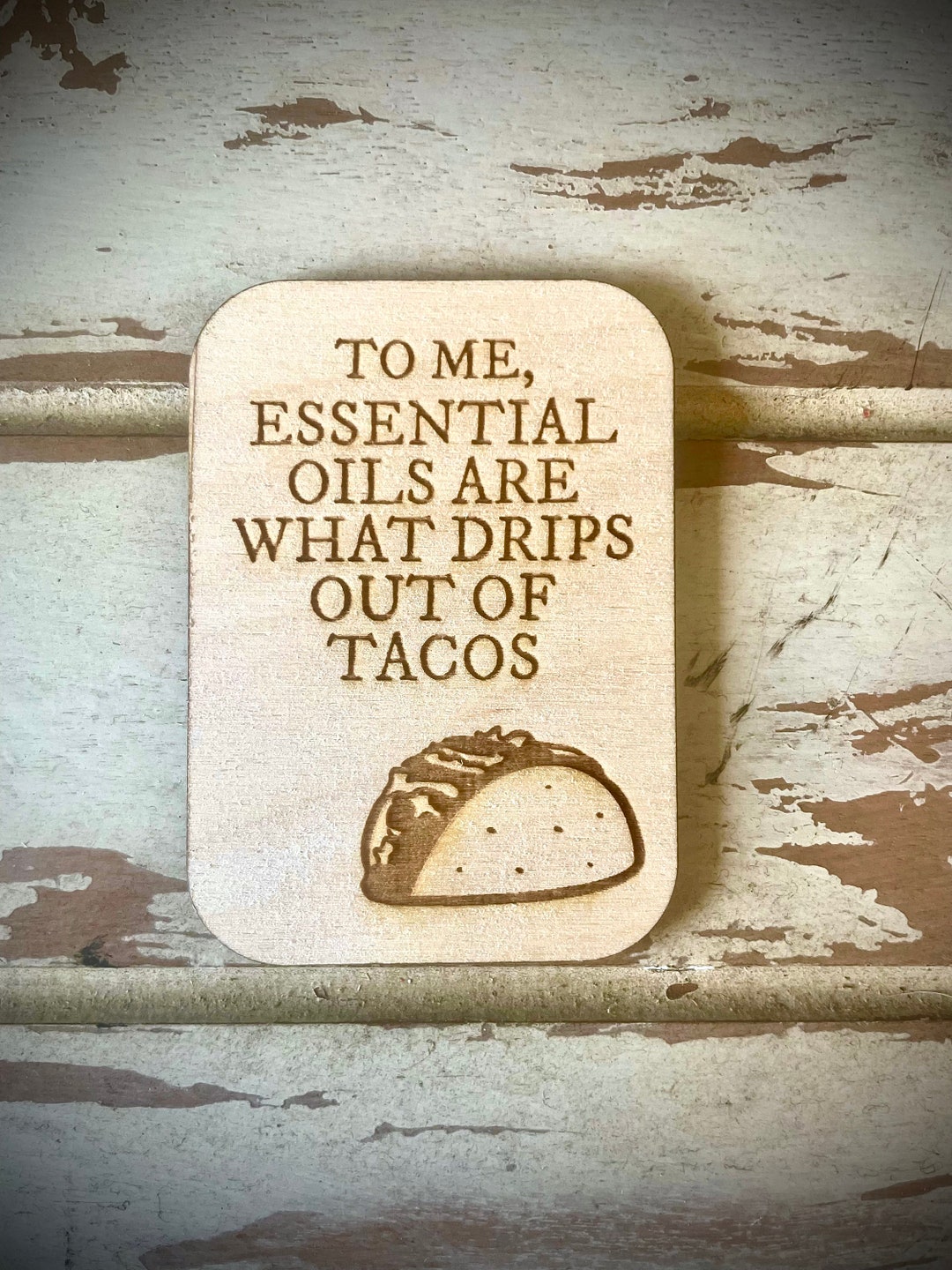 Funny Kitchen Magnet - to Me, Essential Oils Are What Drips Out of ...