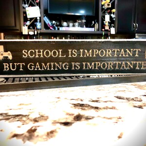 Funny Sign - School is Important, but Gaming is Importanter - Etsy