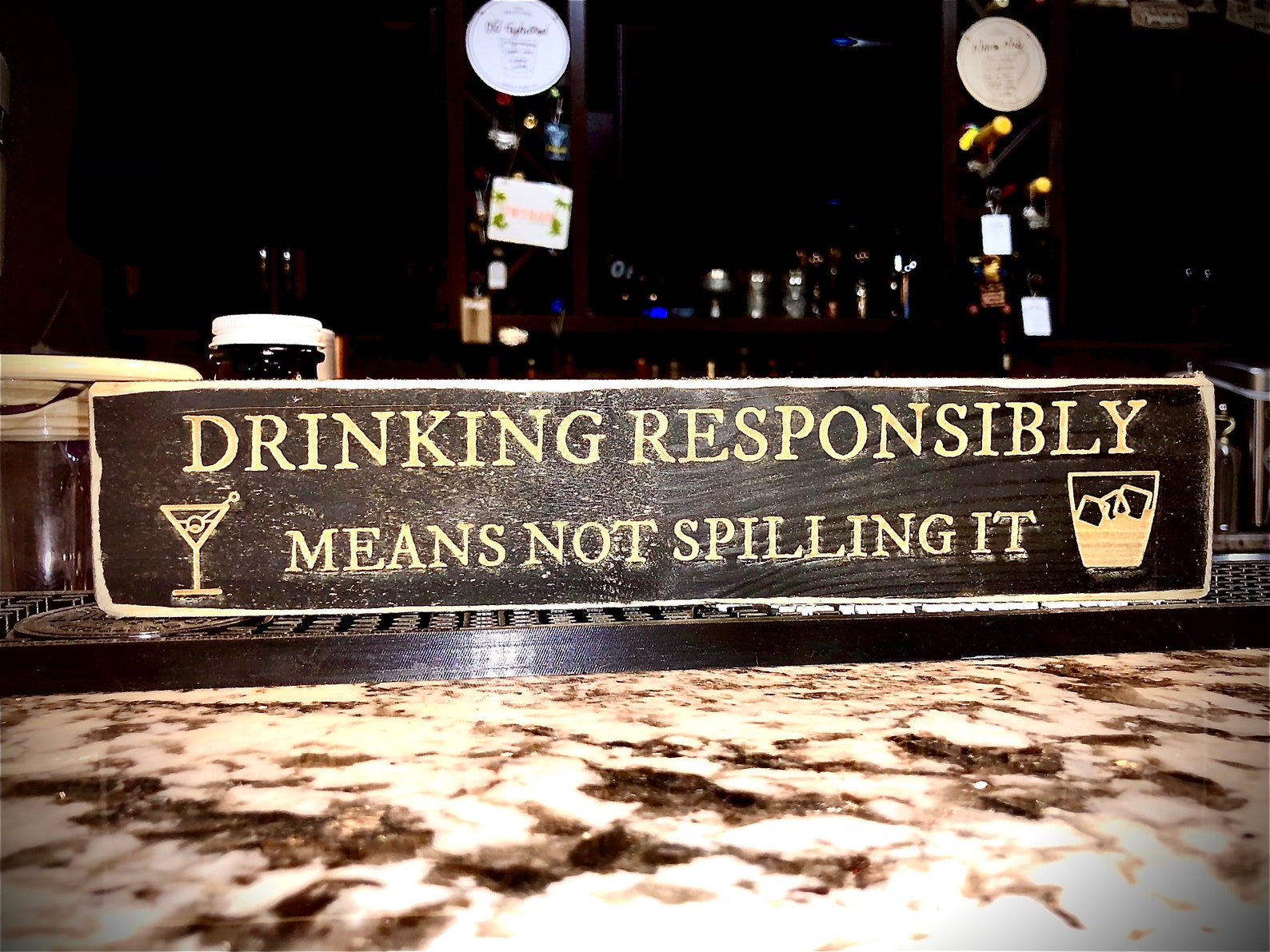 Funny Bar Sign Drinking Responsibly Means Not Spilling It - Etsy