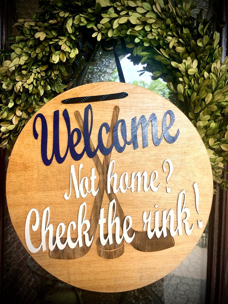 Hockey Welcome Sign Welcome. Not Home Check the Rink | Etsy