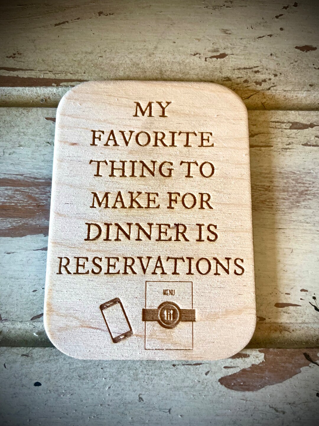 Funny Kitchen Magnet - My Favorite Thing to Make for Dinner is ...