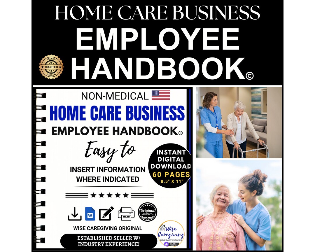 Home Care Employee Handbook Template, Agency Staffing Policy and ...