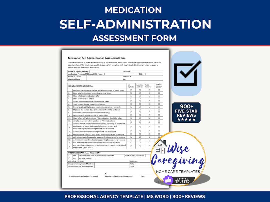 Medication Self-administration Assessment Form: Home Care Evaluation ...