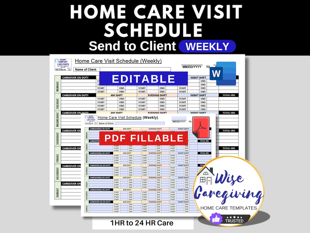 Home Care Visit Schedule Template, Caregiver Shift Chart, Name of ...