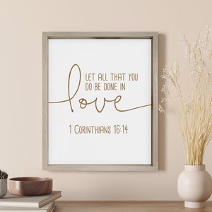 Let All That You Do Be Done in Love – 1 Corinthians 16:14, Religious ...