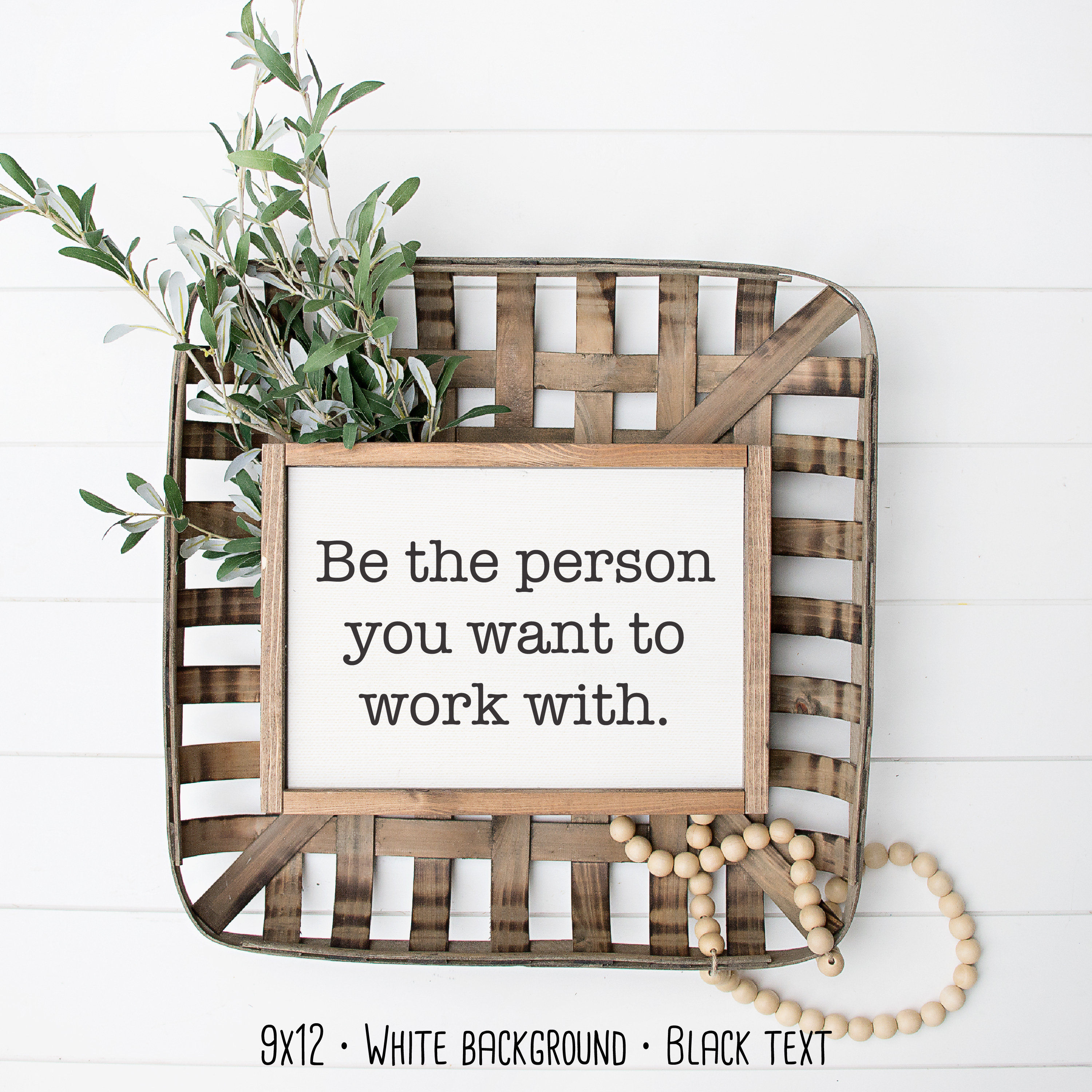 Be the Person You Want to Work With Motivational Positive - Etsy