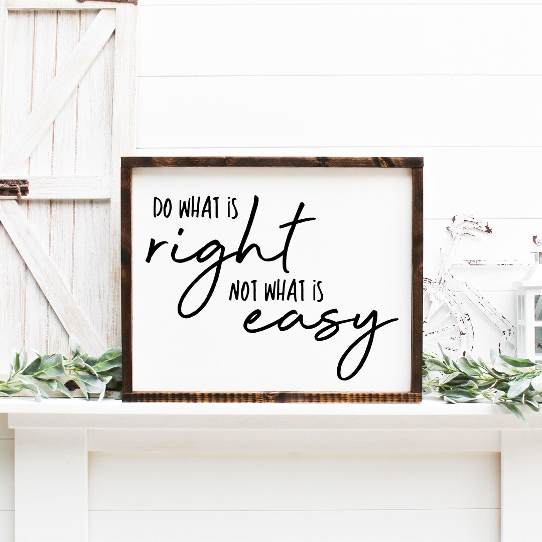 Do What is Right Not What is Easy Framed Canvas Wall Decor - Etsy