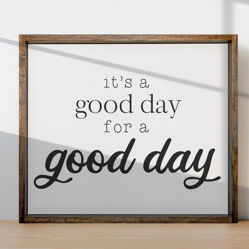 Good Day Sign - Etsy