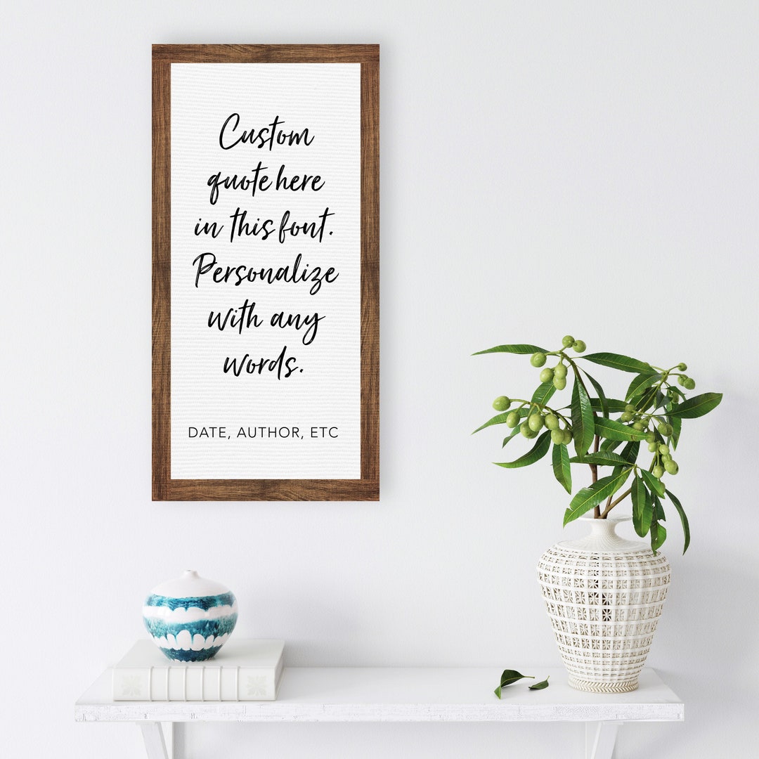 Custom Quote Print Framed Canvas Multiple Sizes Background - Etsy
