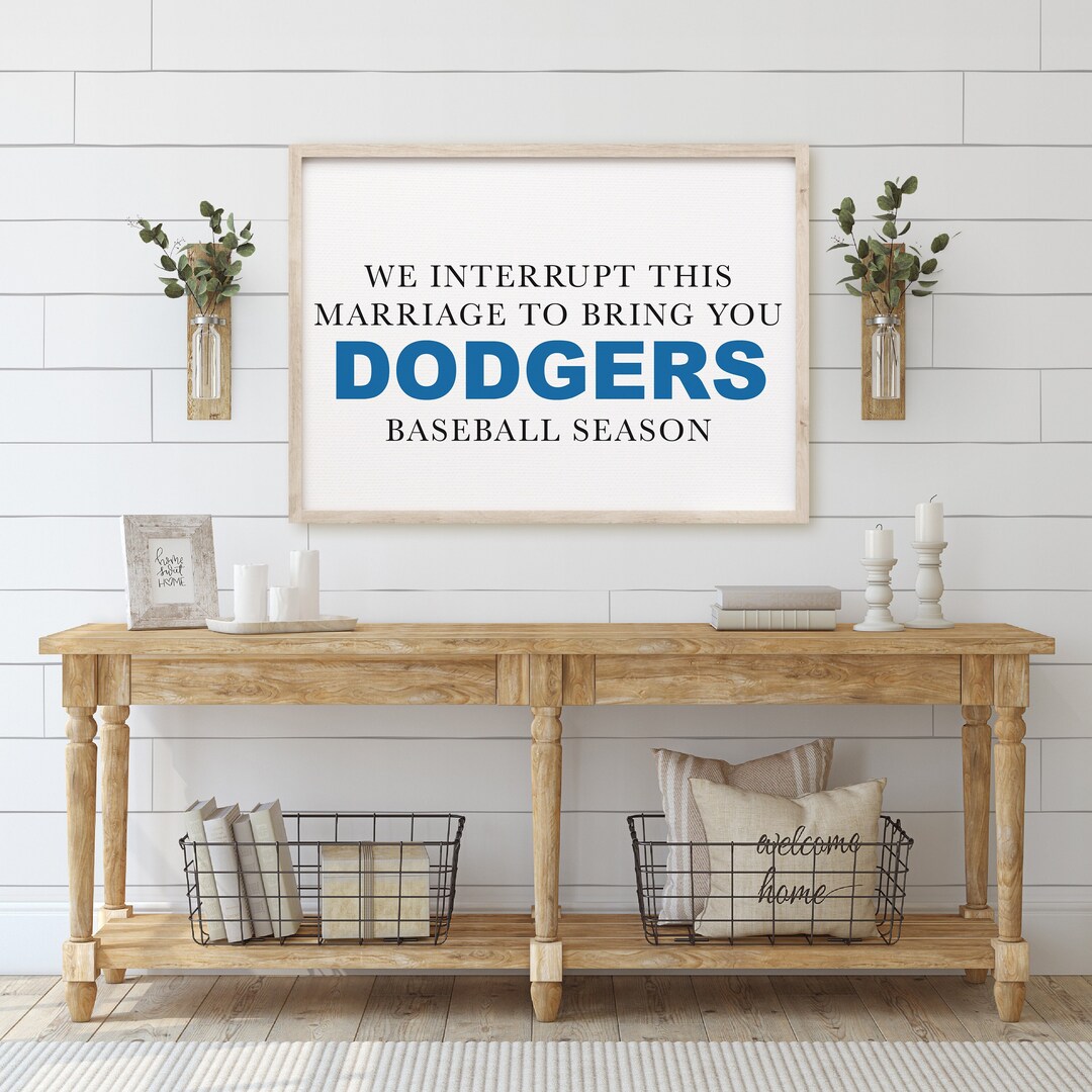 Los Angeles Dodgers Inspired Sign, Funny Baseball Sign, Framed Canvas ...