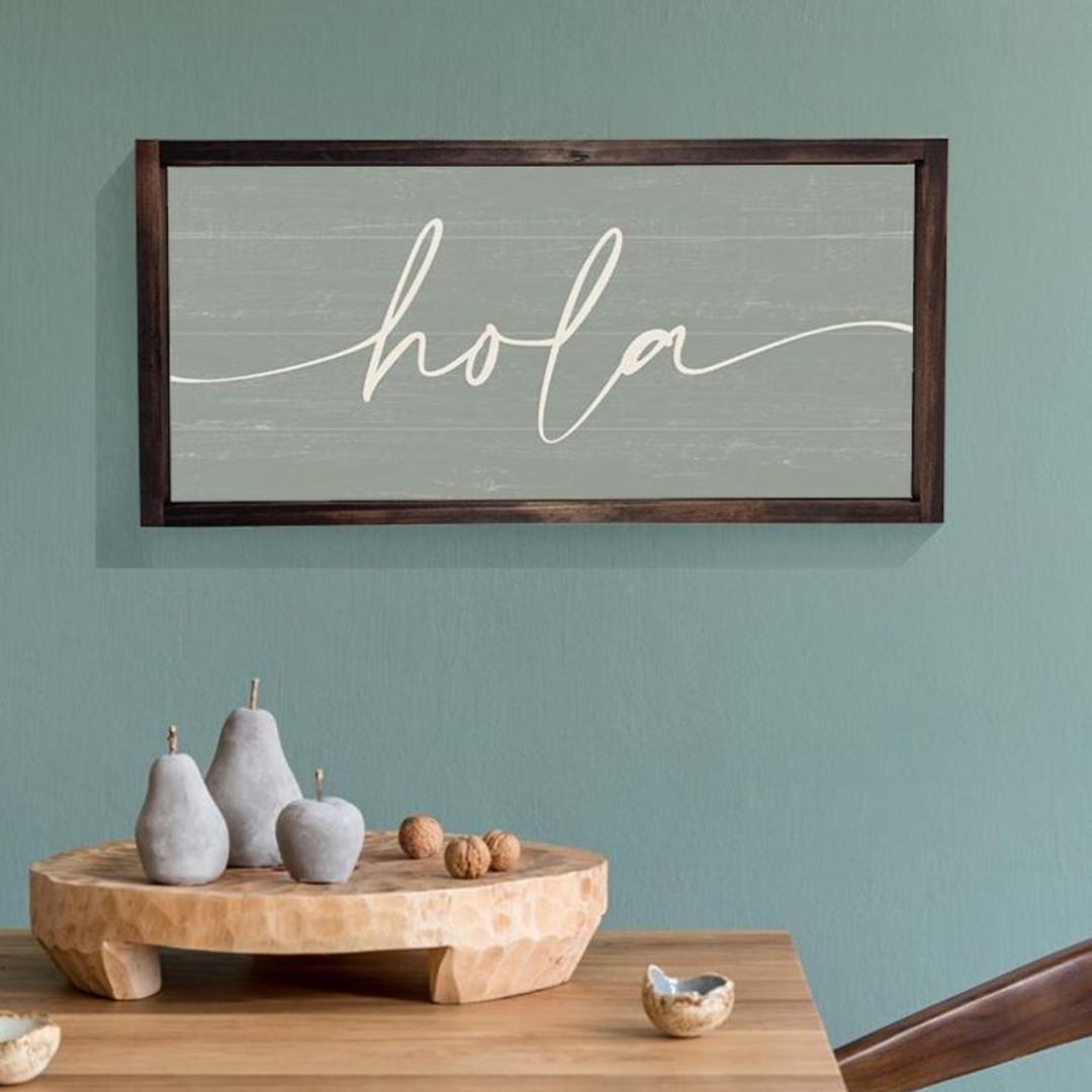 Hola — Spanish & Mexican-inspired Decor, Entryway Sign, Welcoming Sign ...