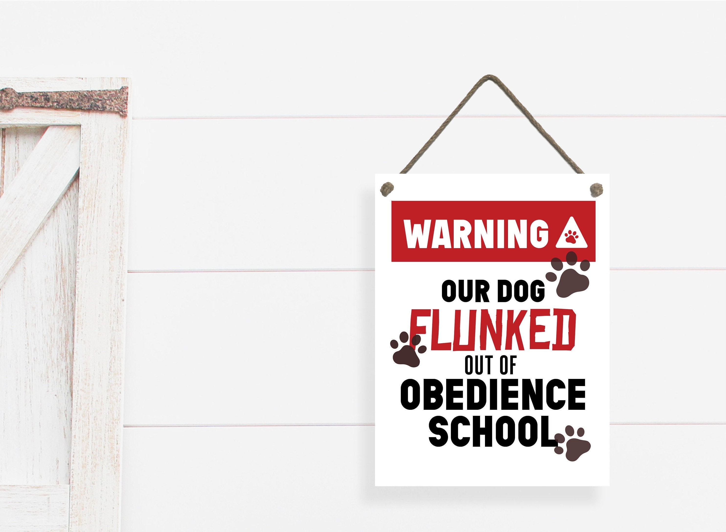 WARNING Our Dog Flunked Out of Obedience School — Canvas Print, Fun Pet ...