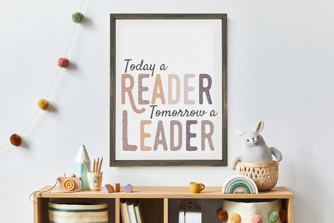 Today A Reader, Tomorrow A Leader - Kids Affirmation Wall Art Canvas ...