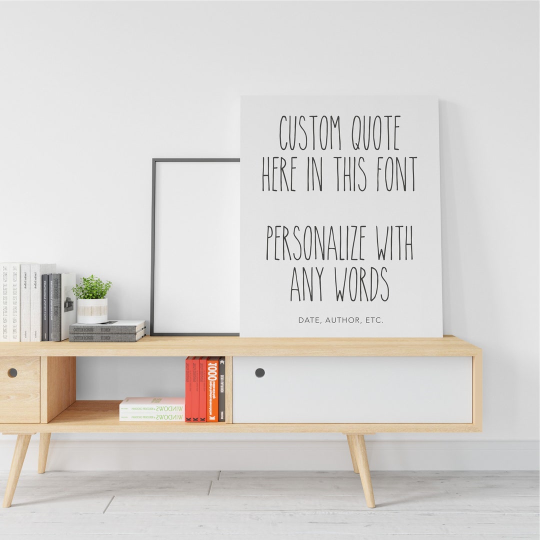 Custom Quote on Unframed Canvas Custom Saying Print, Personalized Art ...