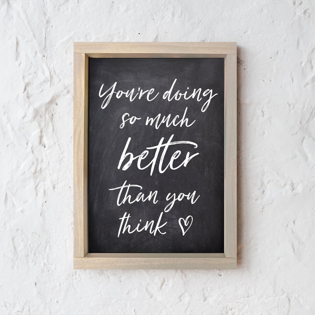 You're Doing so Much Better Than You Think — Framed Canvas ...