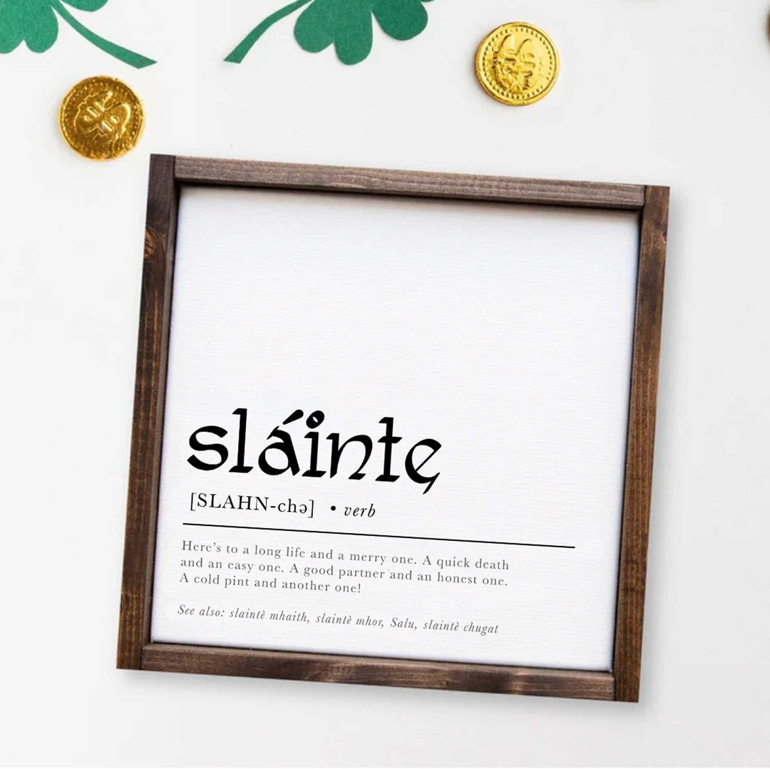 Sláinte Definition — St Patrick's Day Decor, Celtic Signs, Irish ...