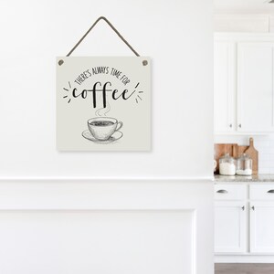 There's Always Time for Coffee — Cafe Signs, Farmhouse Framed Canvas Wall Decor, Humor Signs ...