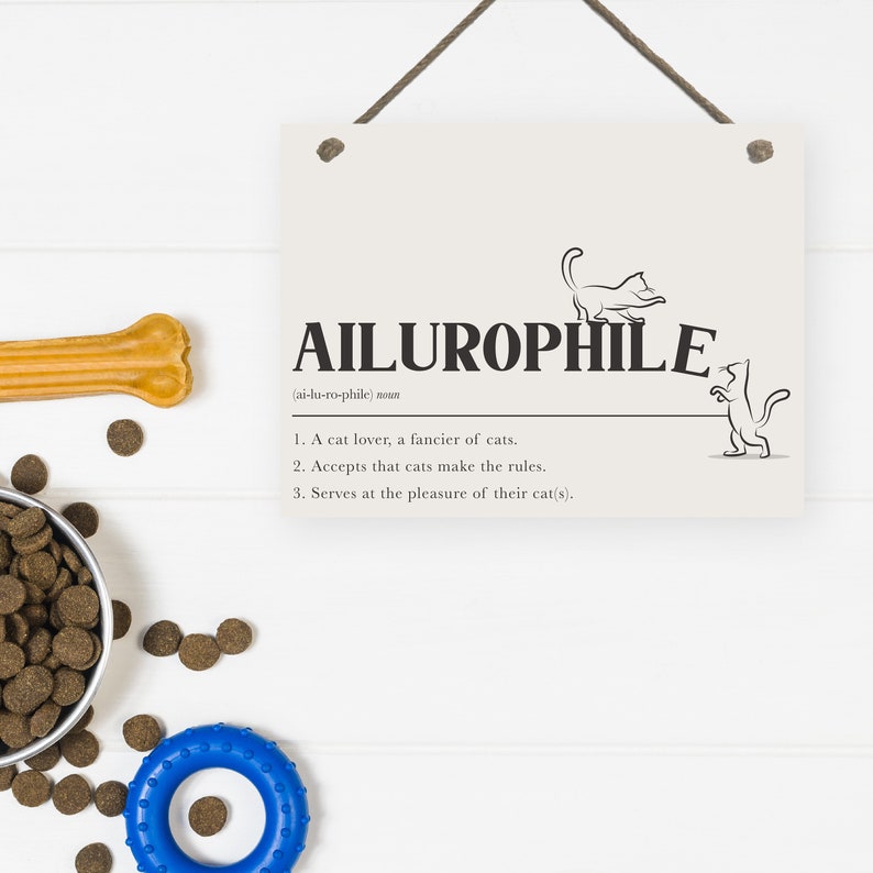 Ailurophile Definition — Funny Cat Owner Signs, Cat Lover Decor, Kitten ...