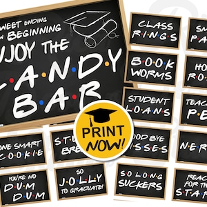 Graduation Candy Bar Signs Printable - Friends Graduation Decorations ...