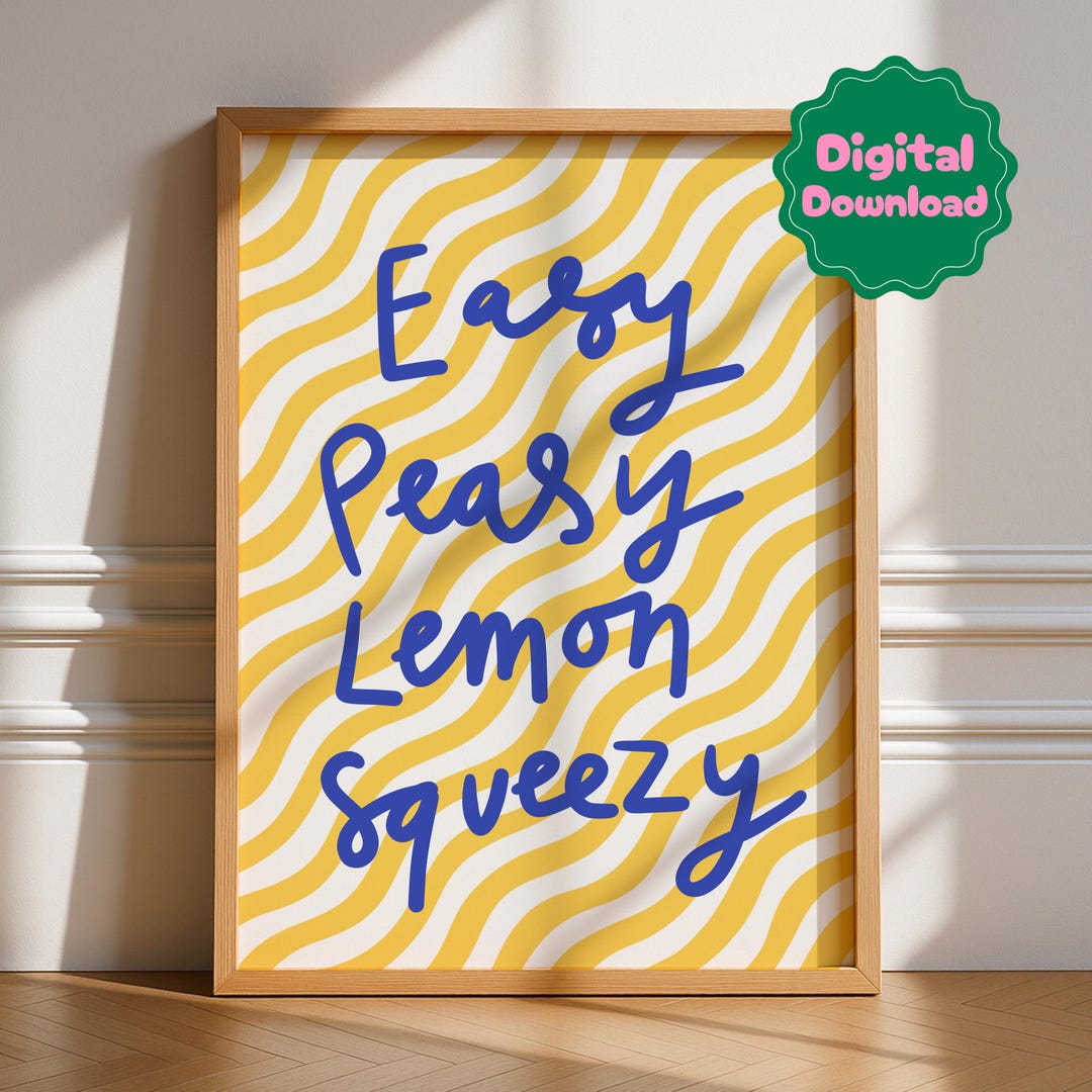 Easy Peasy Lemon Squeezy Print, Digital Download, Bold Kitchen Posters ...