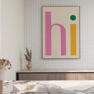 Hi Word Print, Unframed Art, Typography Poster Art, Quotes, Simple ...