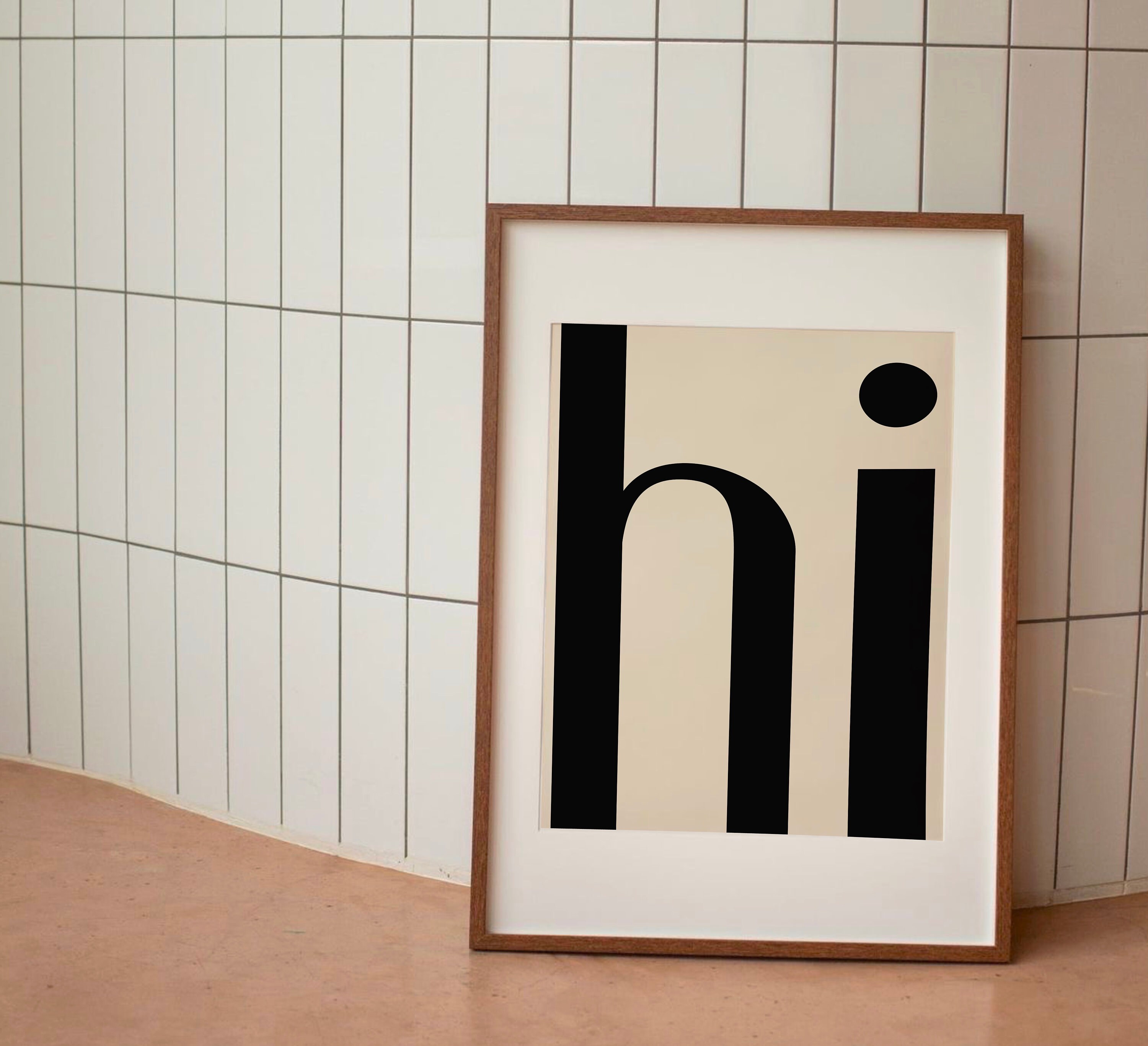 Hi Word Print, Typography Poster Art, Quotes, Simple, Hello, Digital ...
