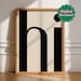 Hi Word Print, Typography Poster Art, Quotes, Simple, Hello, Digital ...