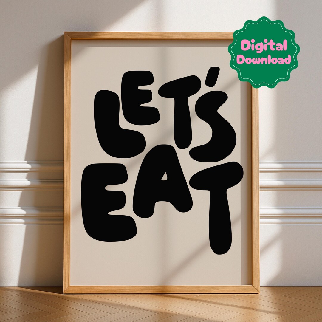 Let’s Eat Word Print, Digital Download, Kitchen Typography, Quotes ...