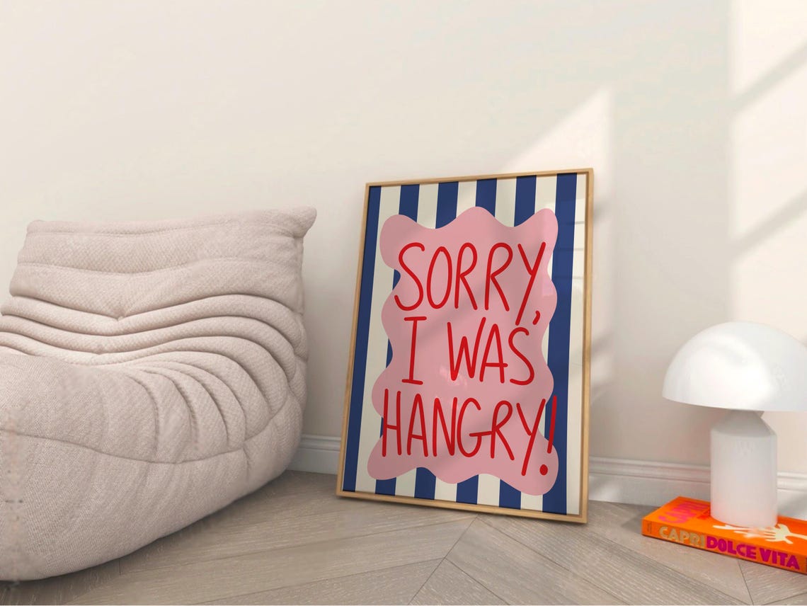 Sorry I Was Hangry Print, Unframed Art, Bold Funky Kitchen Poster ...