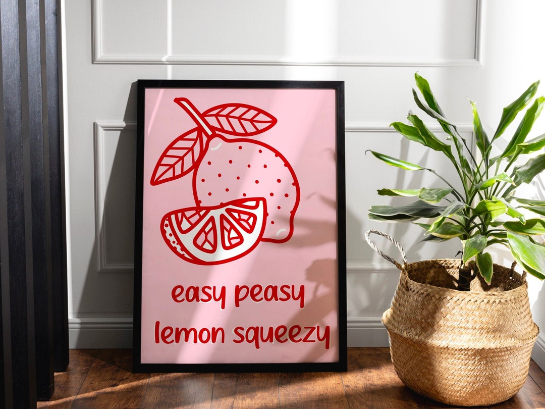 Easy Peasy Lemon Squeezy Print, Kitchen Poster, Food, A1 A2 A3 A4 ...