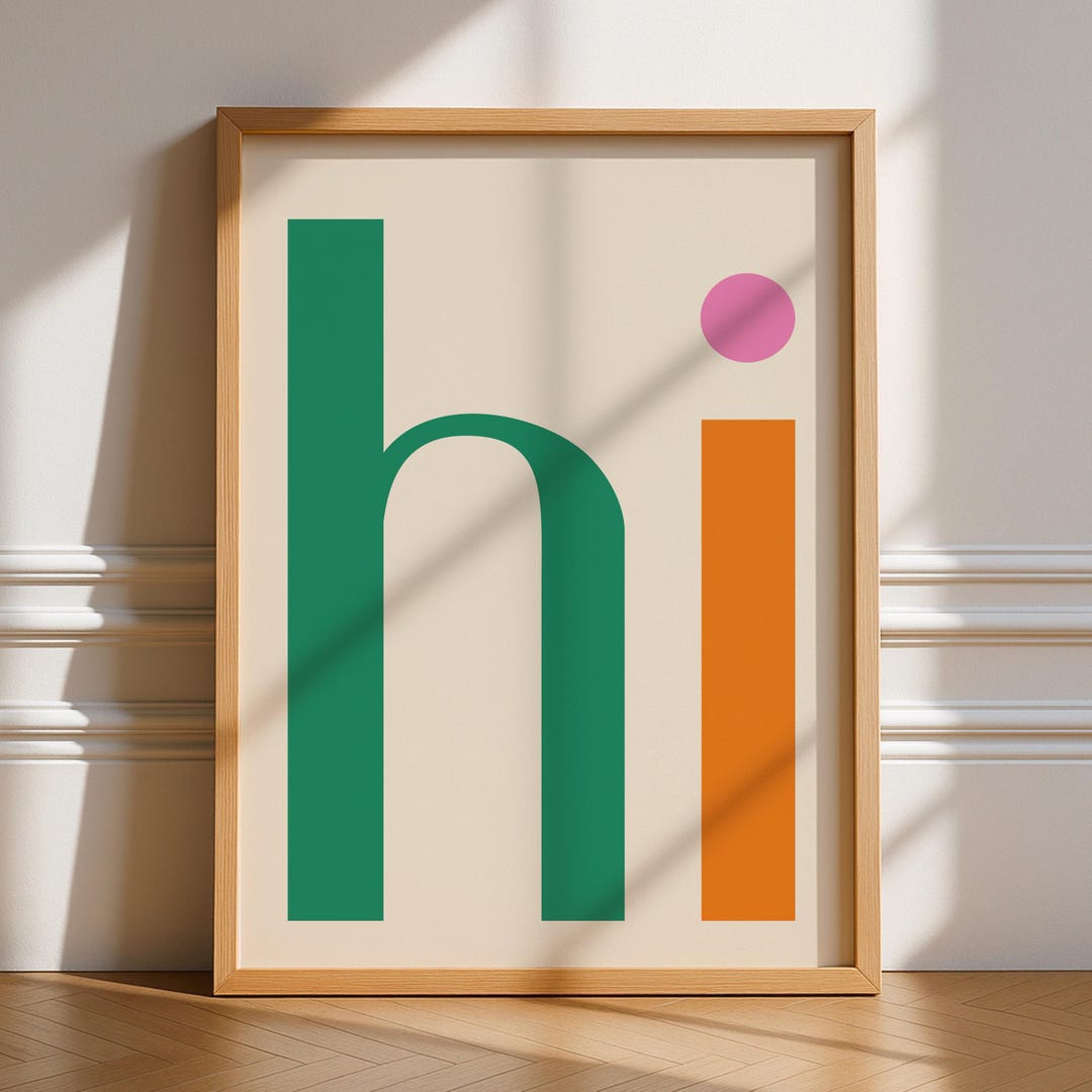 Hi Word Print, Unframed Art, Typography Poster Art, Quotes, Simple ...