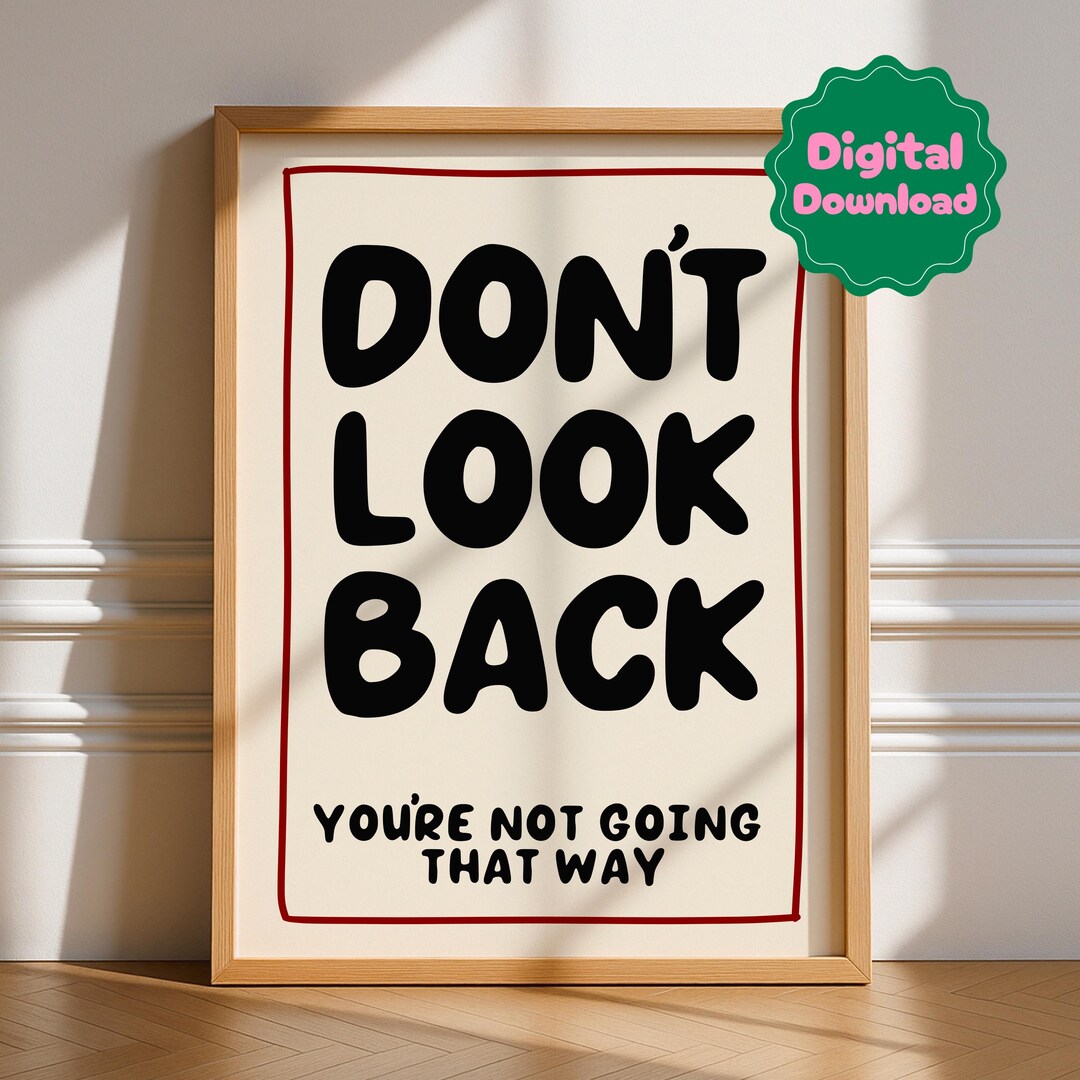 Don't Look Back You're Not Going That Way, Digital Download, Bold Funky ...